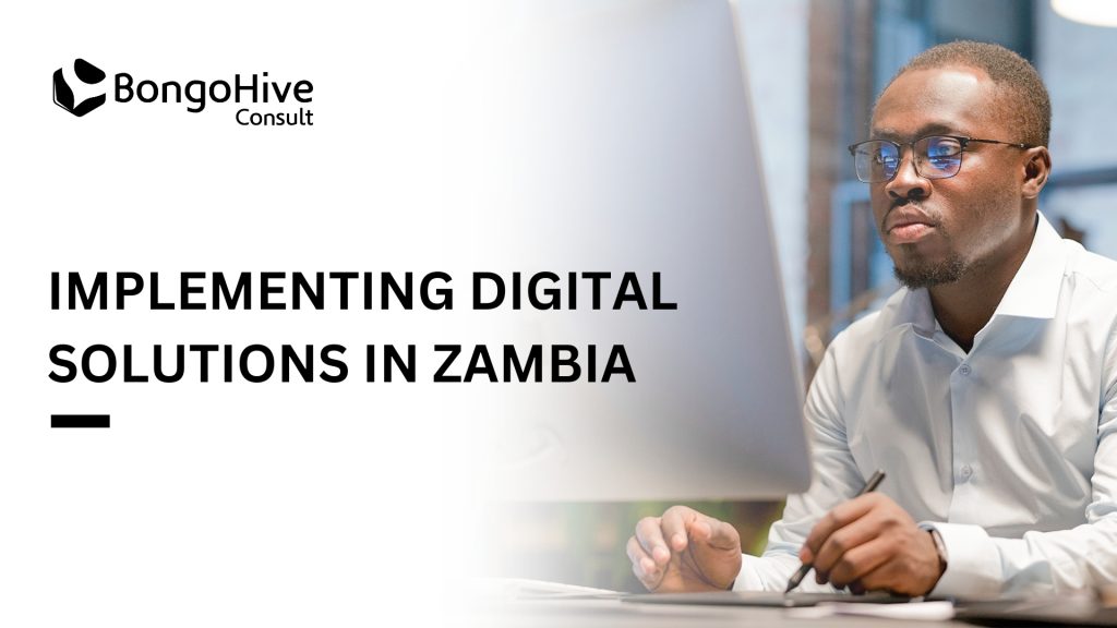 Implementing Digital Solutions in Zambia | BongoHive